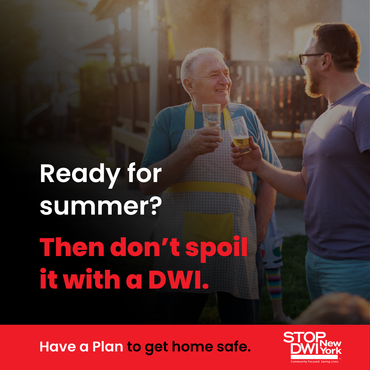 Start of Summer / Father’s Day post (2021) - Stop DWI Toolkit
